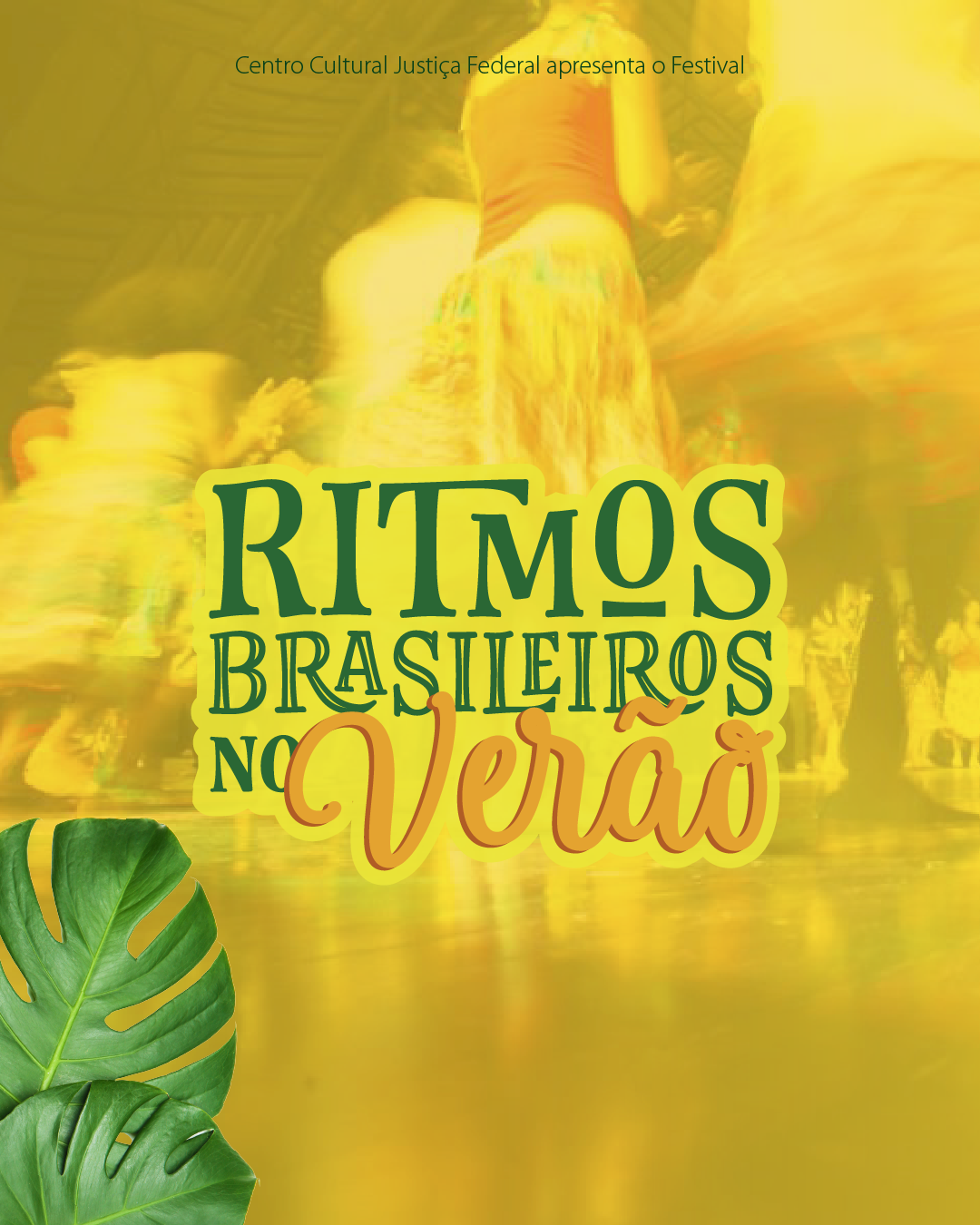 Ritmos brasileiros no Verão acontece no CCJF