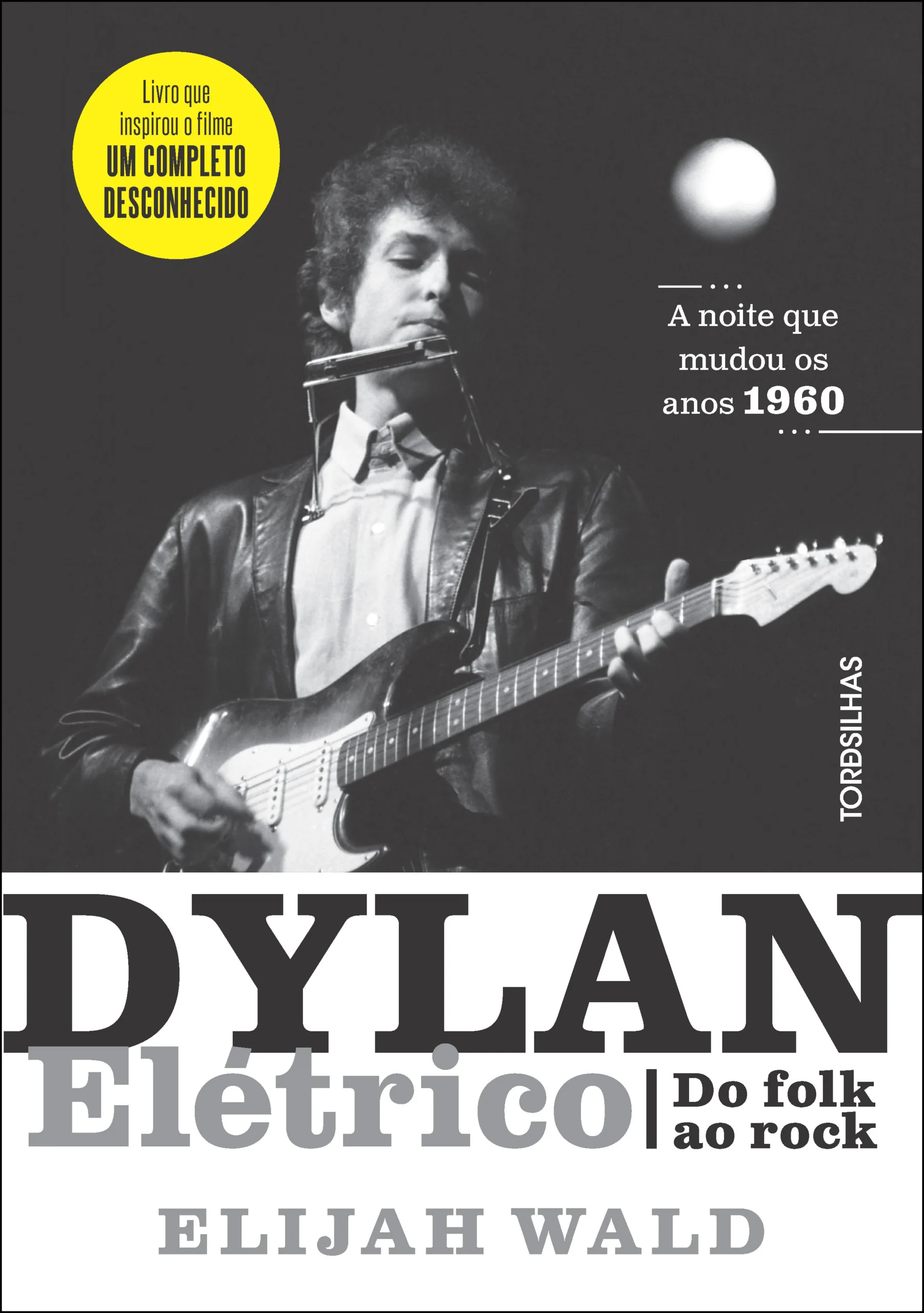 Biografia que inspirou filme sobre Bob Dylan chega ao Brasil